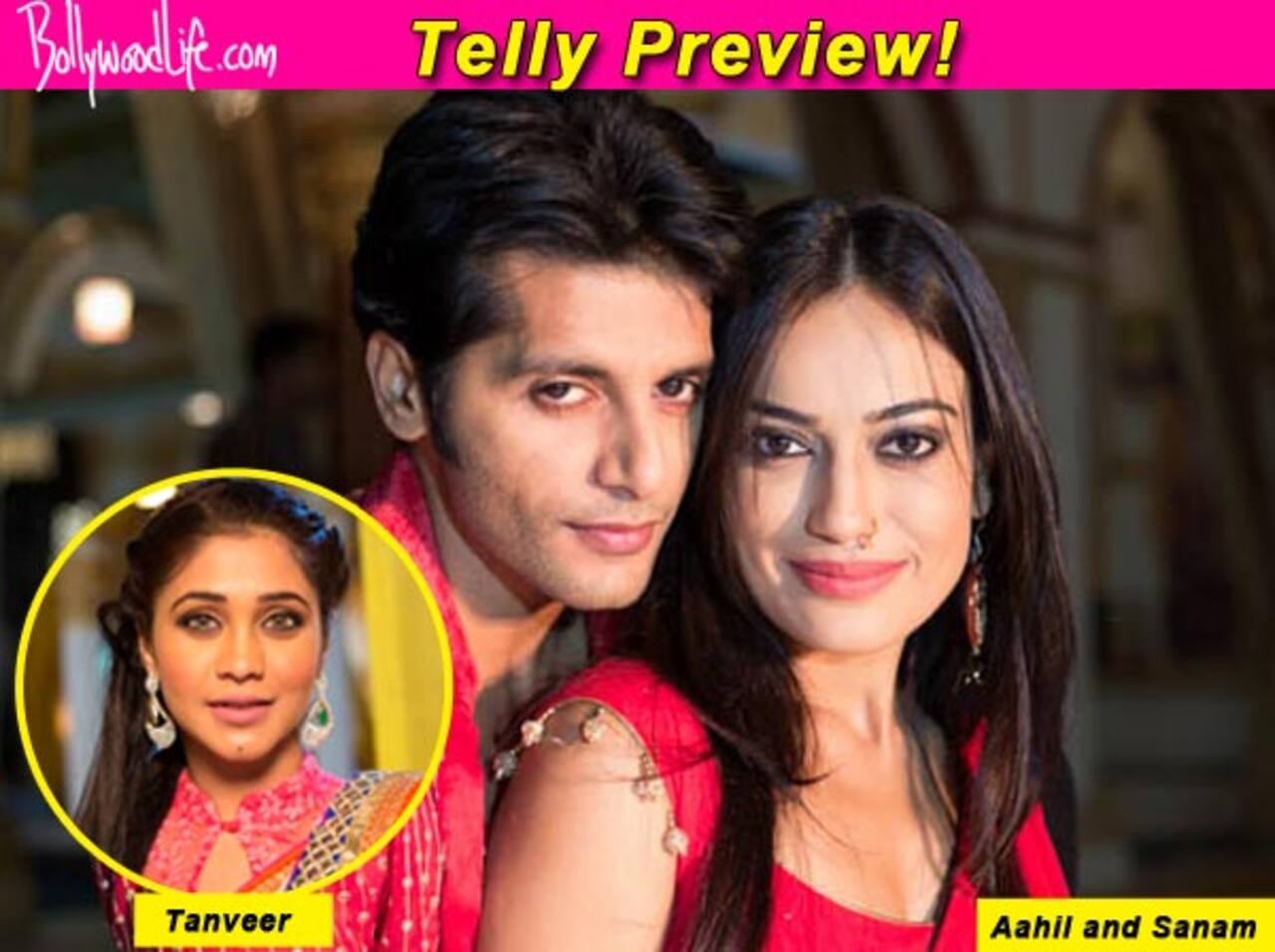 Qubool Hai: Will Aahil believe Sanam’s accusations about Tanveer? - Bollywood News & Gossip ...