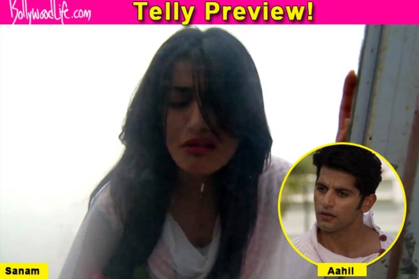 Qubool Hai: Will Aahil come to save Sanam in time? - Bollywood News & Gossip, Movie Reviews ...