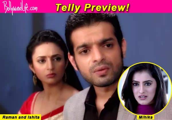 Yeh Hai Mohabbatein: Will Raman and Ishita forgive Mihika for ditching ...