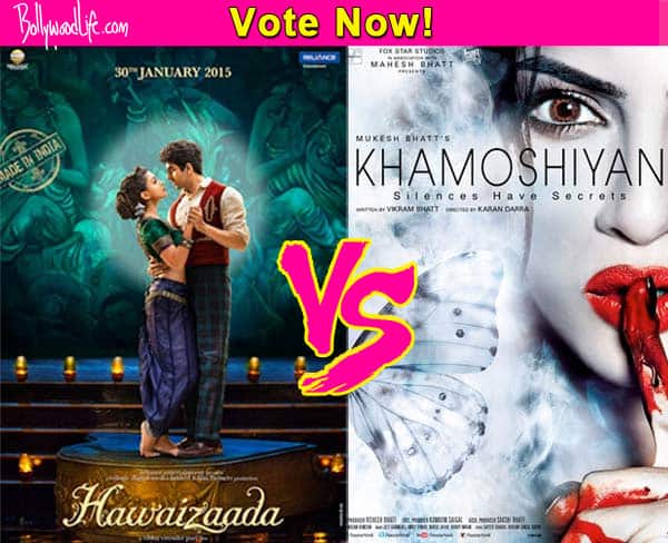 Gurmeet Choudhary's Khamoshiyan or Ayushmann Khurrana's Hawaizaada ...