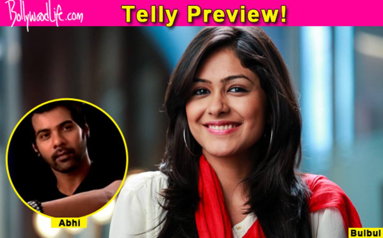 Kumkum Bhagya: Will Abhi manage to save Bulbul? - Bollywood News ...