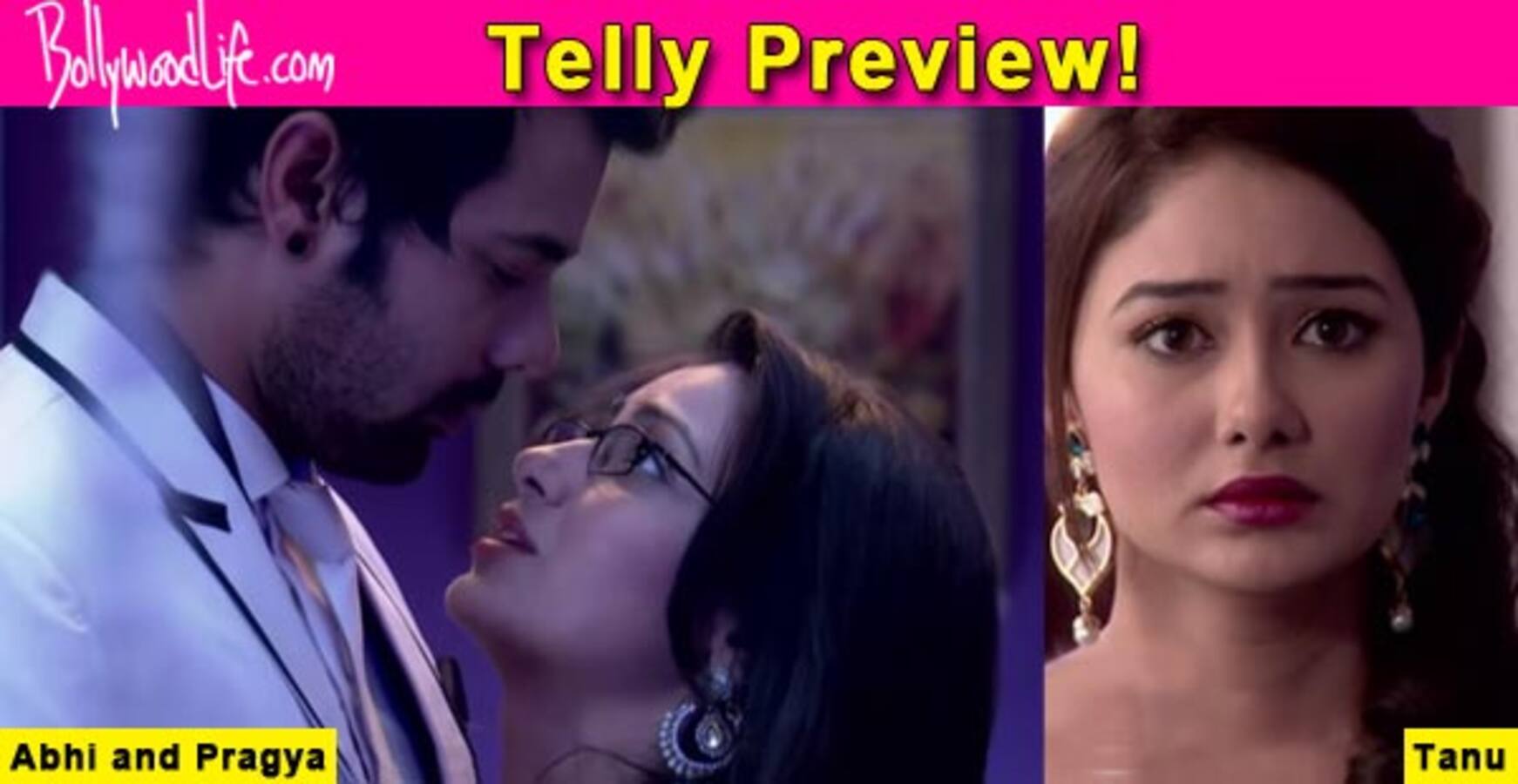 Kumkum Bhagya Will Abhi Kiss Pragya And Leave Tanu Fuming Watch Video