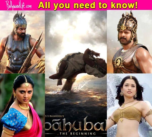 Here's all you need to know about SS Rajamouli's magnum opus Bahubali ...