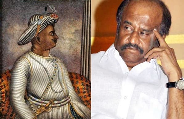 Rajinikanth attracts the wrath of political groups over Tipu Sultan ...