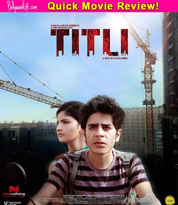 Titli quick movie review: Kanu Behl's dark and intense film will blow ...