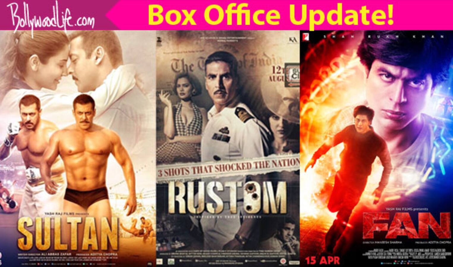 After beating Shah Rukh Khan's Fan, Akshay Kumar's Rustom has DEFEATED Salman Khan's Sultan ...