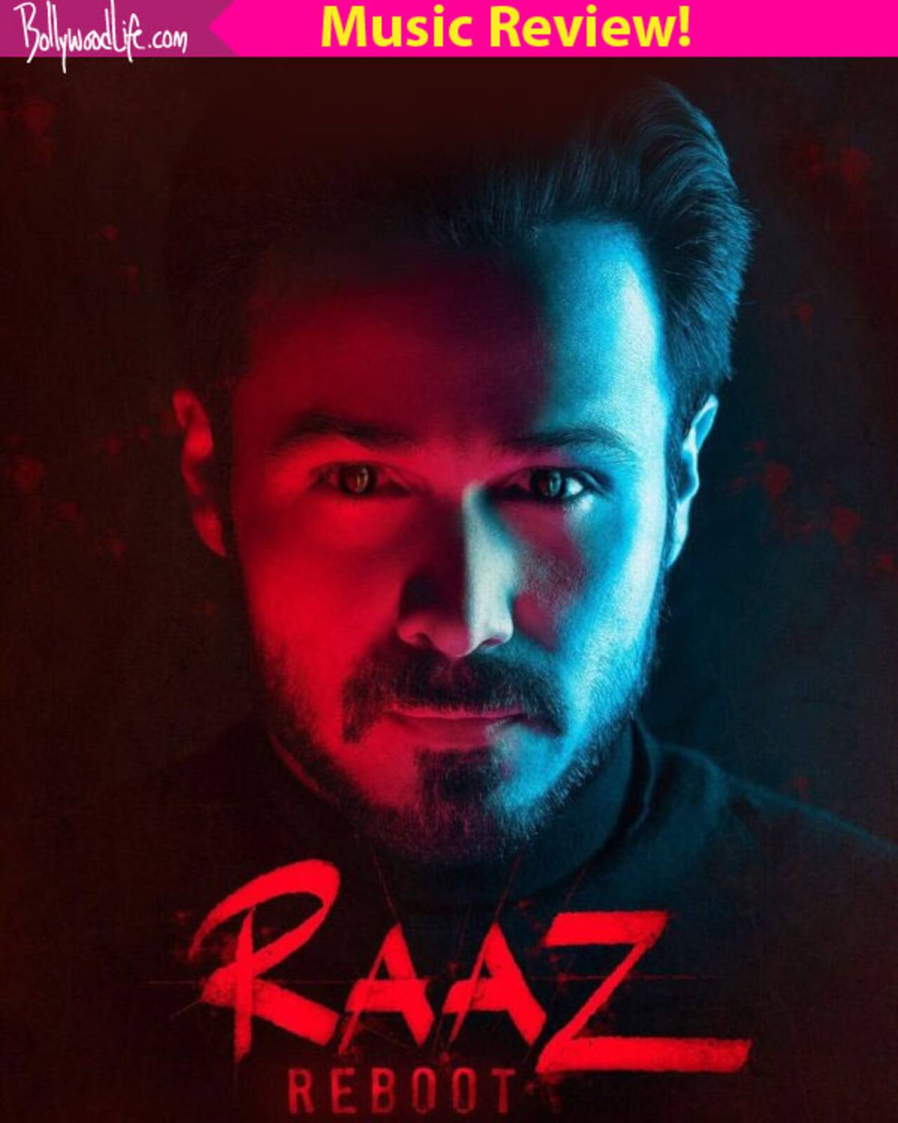 Raaz Reboot music review: The music of this Emraan Hashmi starrer is a ...