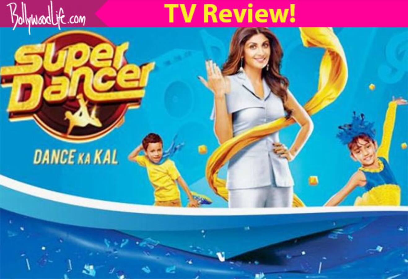 Super Dancer TV Review: Ananya Choksi, Deepali Borkar and Pancham ...