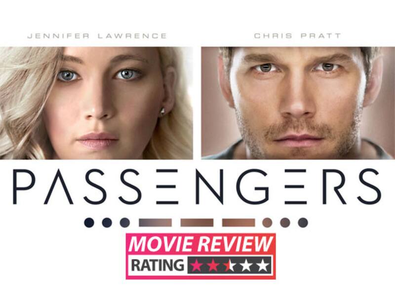Passengers movie review: Chris Pratt and Jennifer Lawrence's space ...