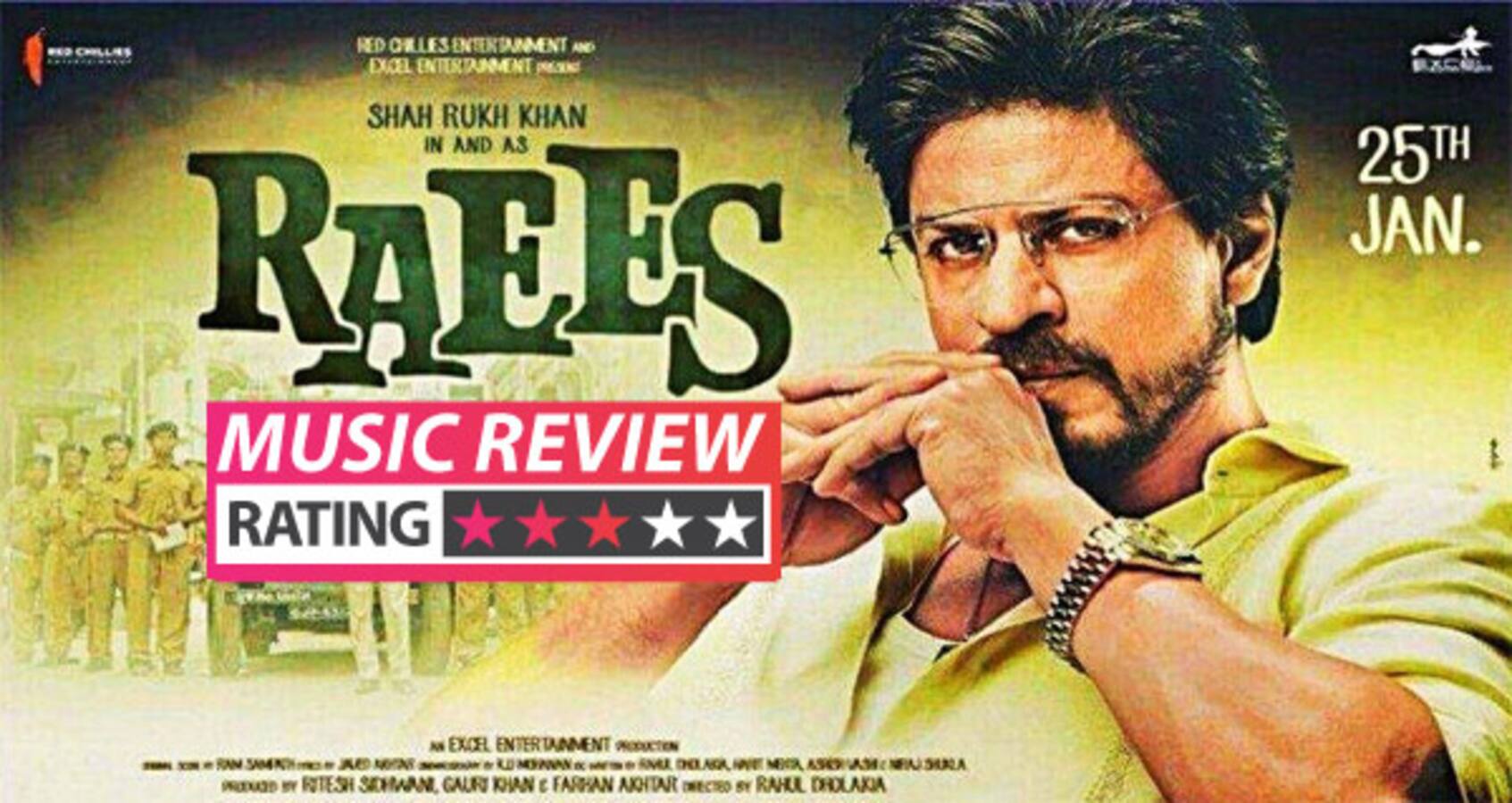 Raees music review: Shah Rukh Khan's gangster drama has a good mix of ...