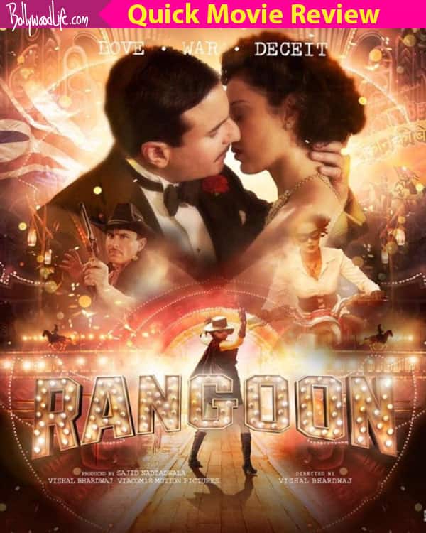 Rangoon quick movie review: Kangana Ranaut and Shahid Kapoor's raw ... Rangoon quick movie review: Kangana Ranaut and Shahid Kapoor's raw ...