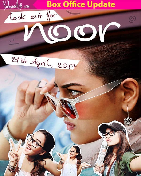 Noor box office collection day 3: Sonakshi Sinha's film has a miserable first weekend, earns Rs ...