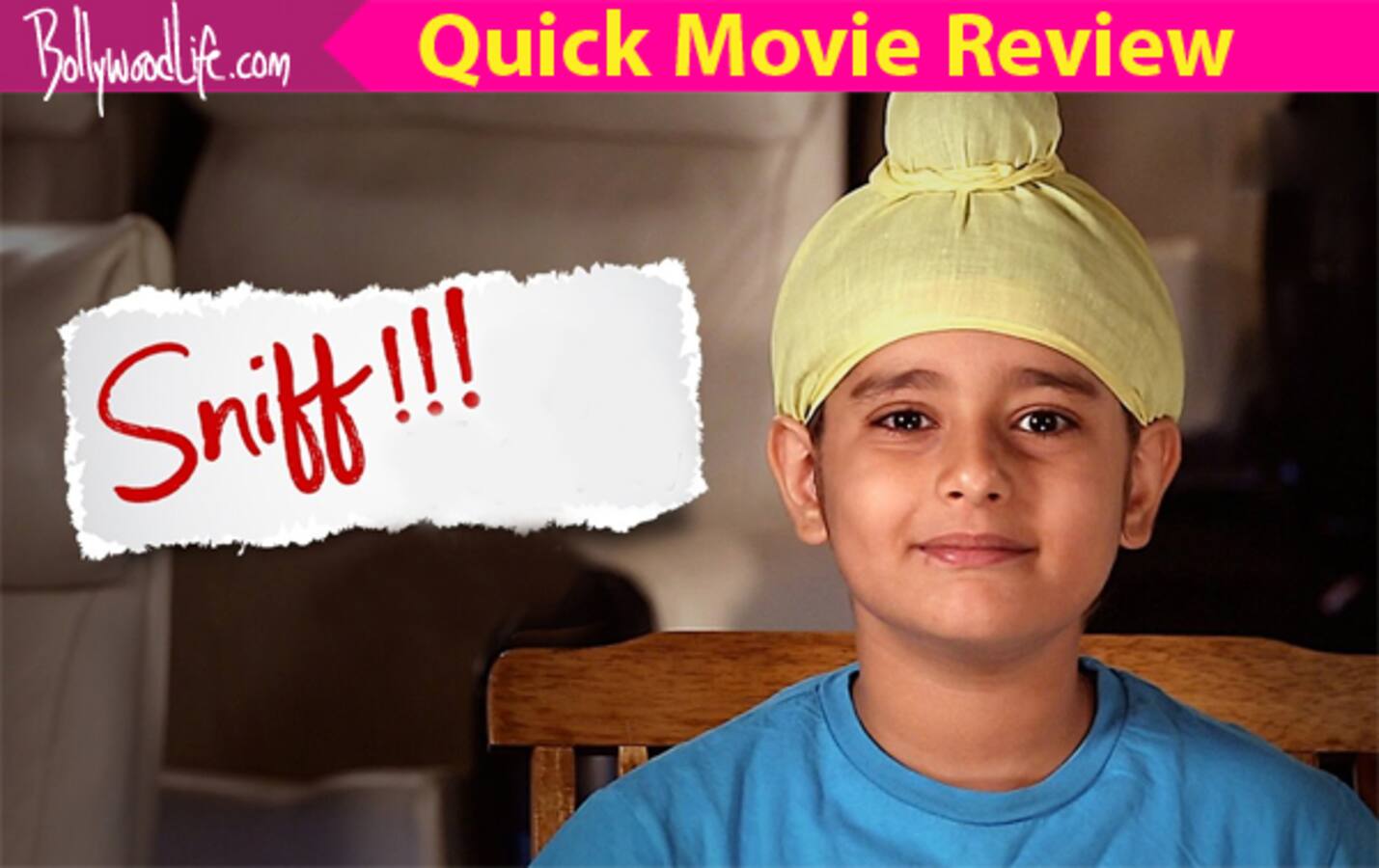 Sniff quick movie review: The adventures of a little detective in this ...