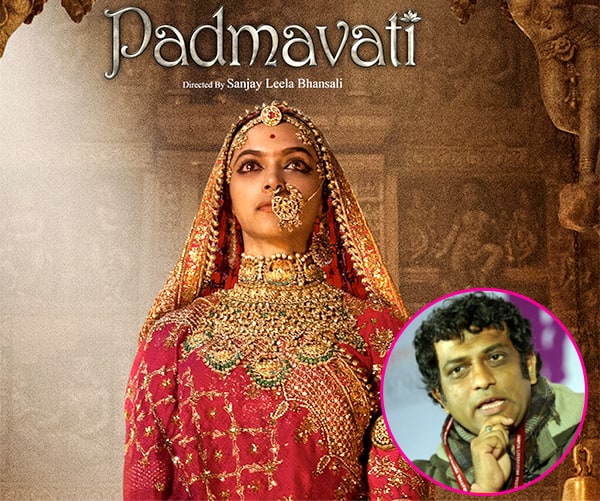 Anurag Basu on Padmavati row: How can people create a ruckus merely on ...