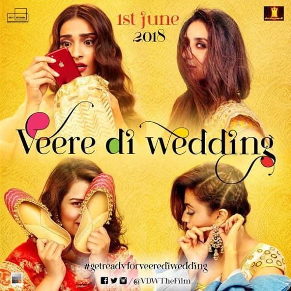 Kareena Kapoor Khan and Sonam Kapoor Ahuja starrer Veere Di Wedding ...