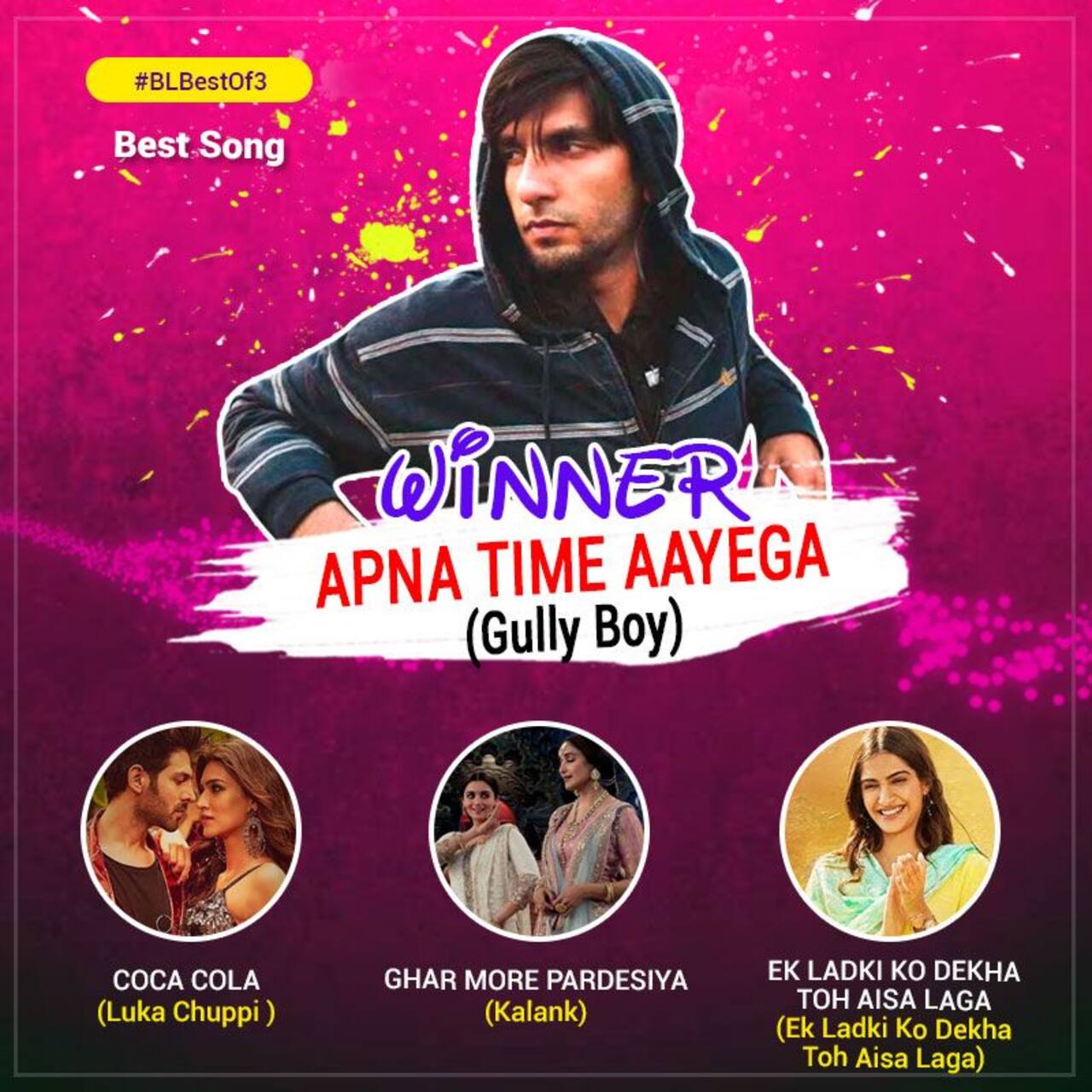 #BLBestof3: Ranveer Singh's Apna Time Aayega beats Kartik Aaryan's Coca ...