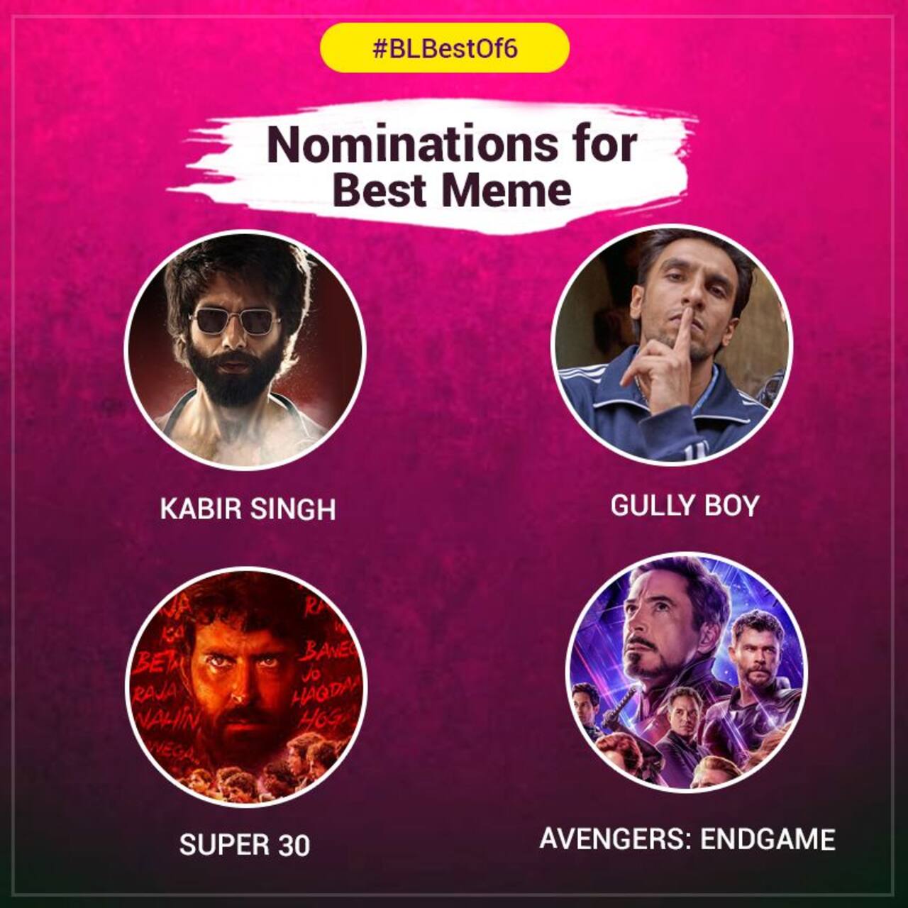 #BLBestOf6: Kabir Singh, Super 30, Avengers: Endgame or Gully Boy ...