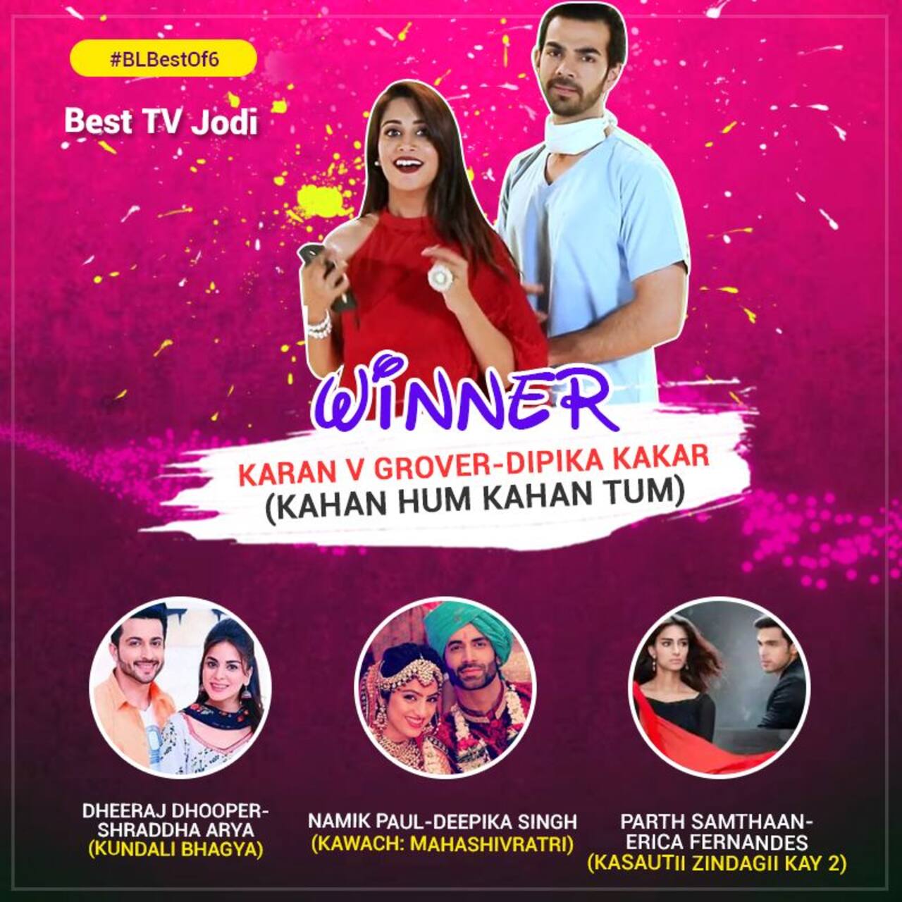 #BLBestOf6: Dipika Kakar - Karan V Grover beat Parth Samthaan - Erica ...