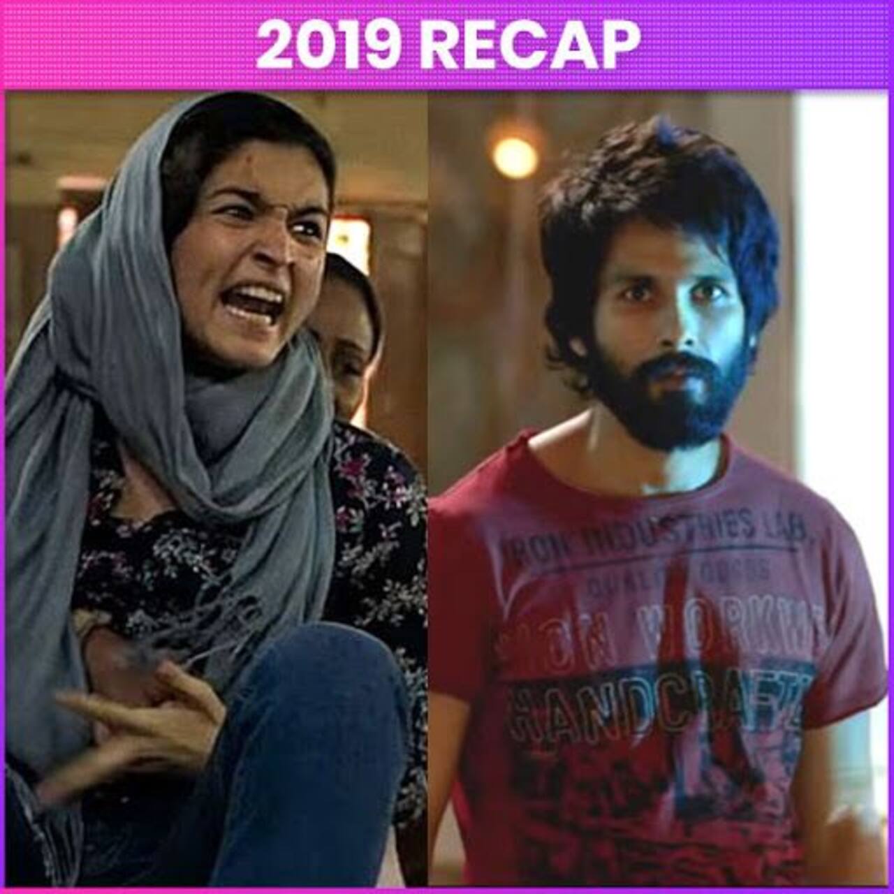 2019 Recap: Alia Bhatt, Ranu Mondal, Kabir Singh — check out the best ...