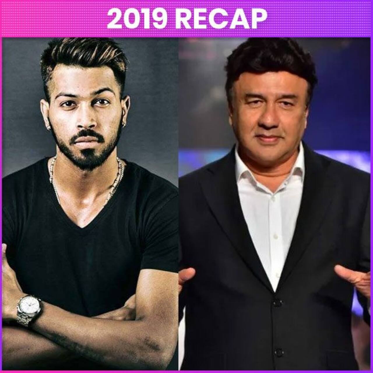 2019 Recap: From Hardik Pandya's 'Karke Aaya' comment to Anu Malik’s to ...