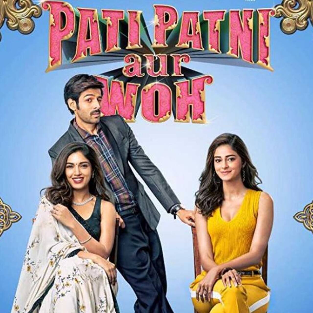 Pati Patni Aur Woh box office collection day 3: Kartik Aaryan-Bhumi Pednekar-Ananya panday ...