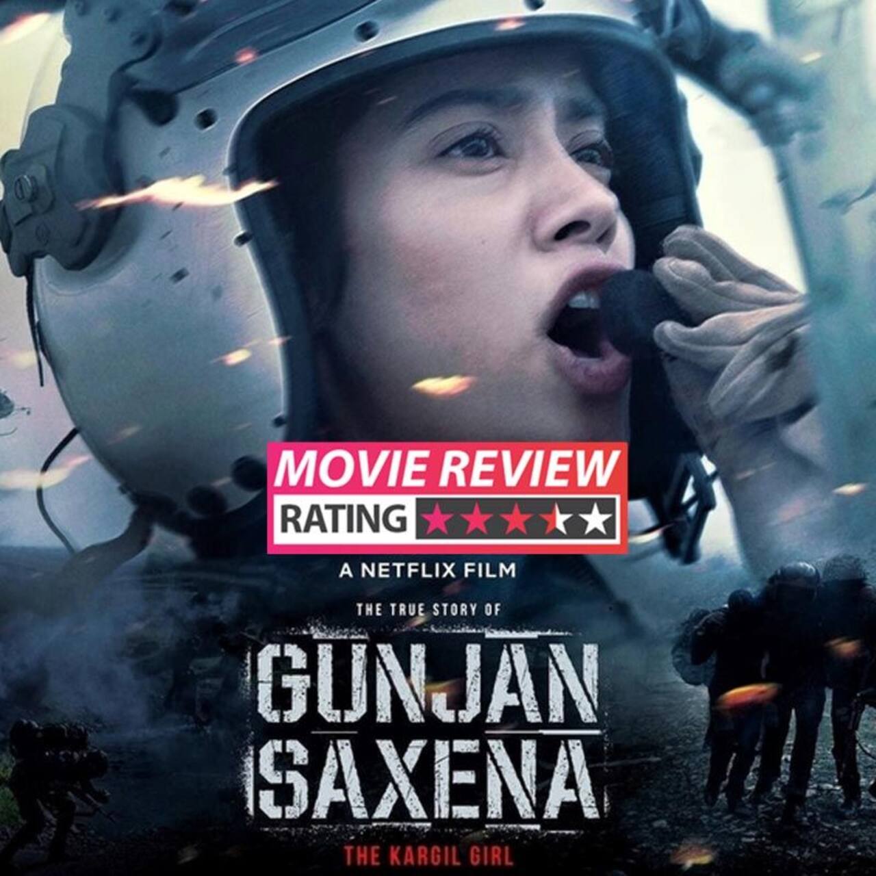 Gunjan Saxena The Kargil Girl movie review: This Janhvi Kapoor starrer ...