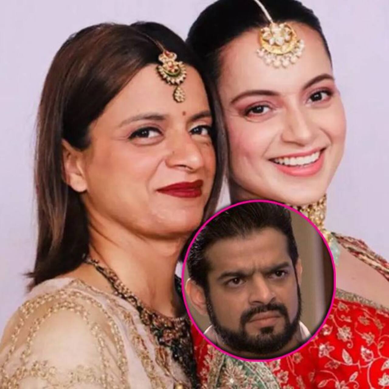 Kangana Ranaut's sister Rangoli Chandel calls Karan Patel biggest Nalla ...