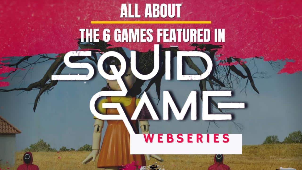 Squid Game : Know About All 6 Childhood Games In Web Series | Korean Drama