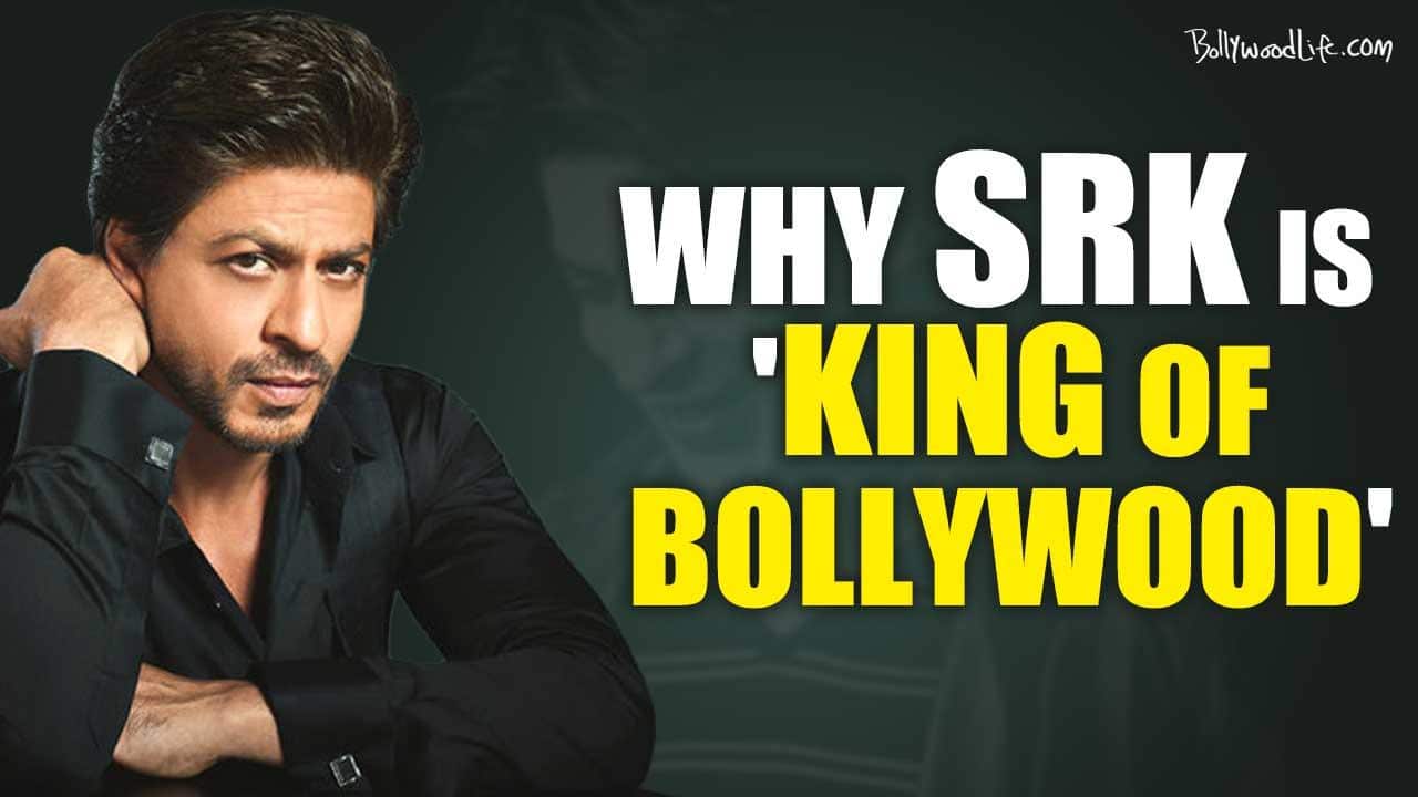 Shah Rukh Khan Birthday: Here's why SRK is 'King of Bollywood' [Watch ...