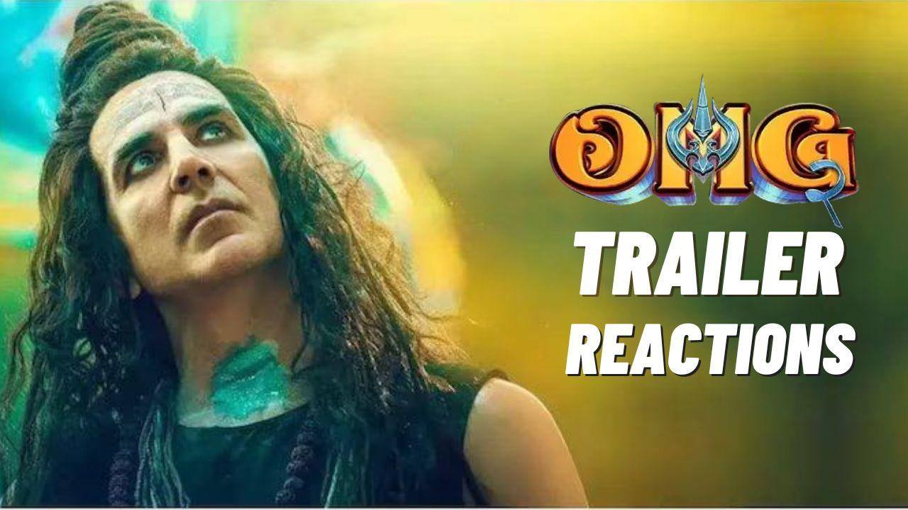 OMG 2 Trailer Twitter Reactions: Audience reacts to Akshay Kumar’s film ...