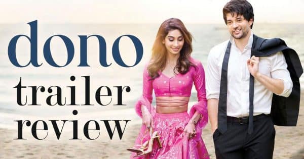 Dono Trailer Review: Rajveer Deol and Paloma Dhillon's modern love saga ...