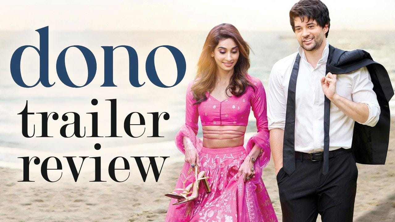 Dono Trailer Review: Rajveer Deol and Paloma Dhillon's modern love saga ...