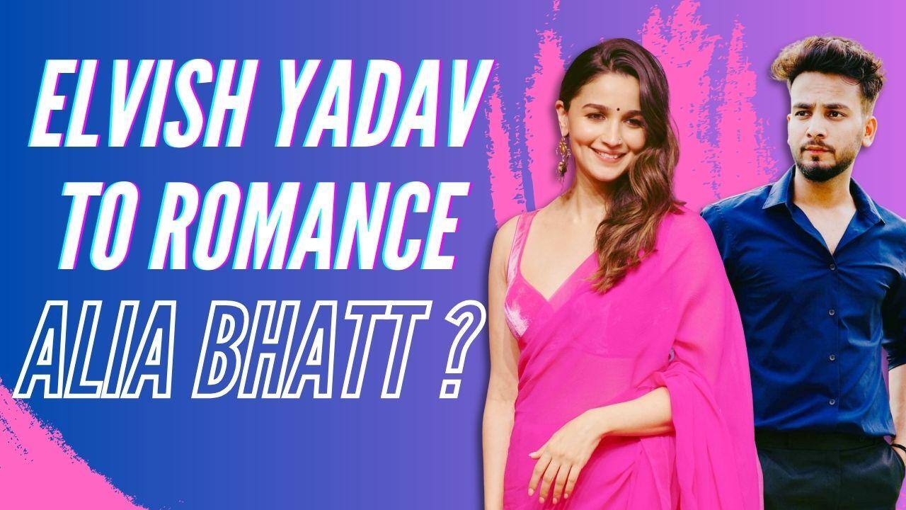 Elvish Yadav Birthday: Is Bigg Boss Ott 2 winner ready to rock Bollywood with Alia Bhatt?
