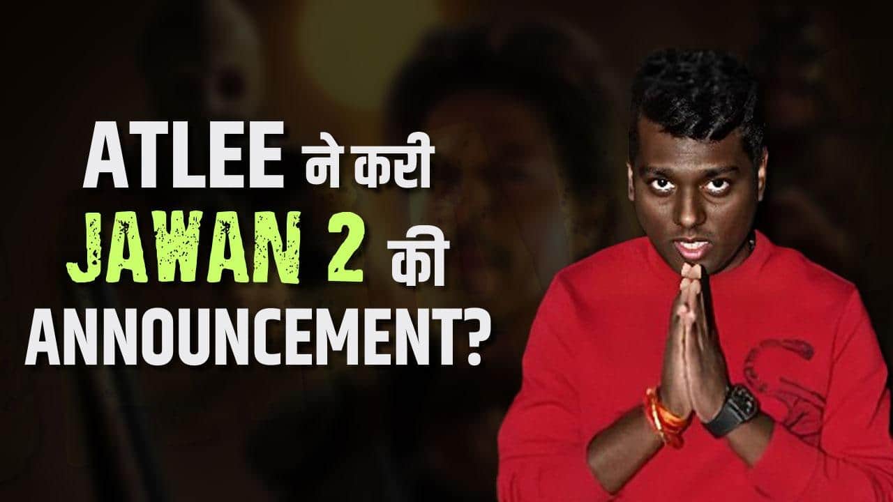 Atlee announces Jawan 2, thalapathy vijay can be a part of the project? watch video: Jawan 2 को ...