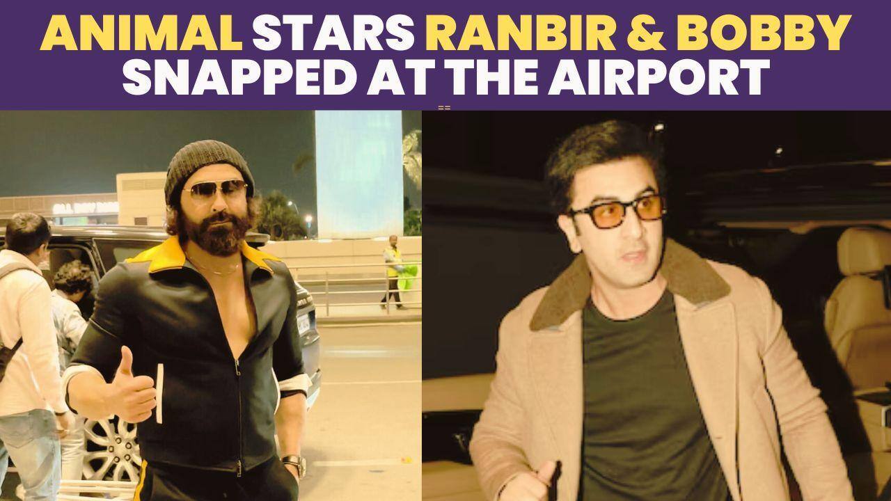 Animal: Ranbir Kapoor and Bobby Deol turn heads with their stylish ...