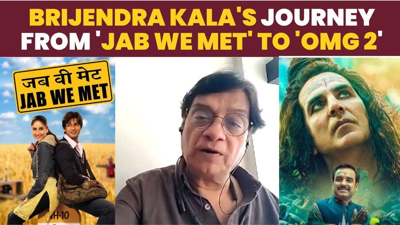 ‘Jab We Met’ to ‘OMG 2’: Brijendra Kala opens up about his rollercoaster ride in Bollywood ...