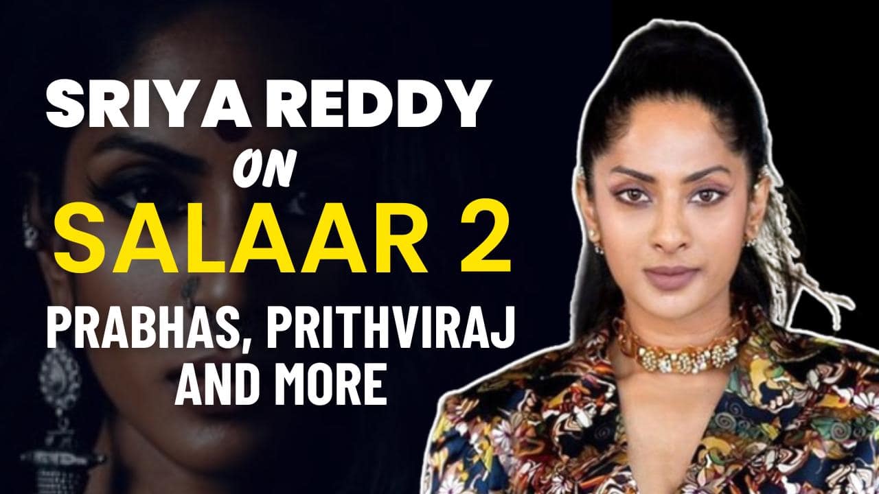 Salaar Star Sriya Reddy opens up on second part of the movie: 'सालार ...