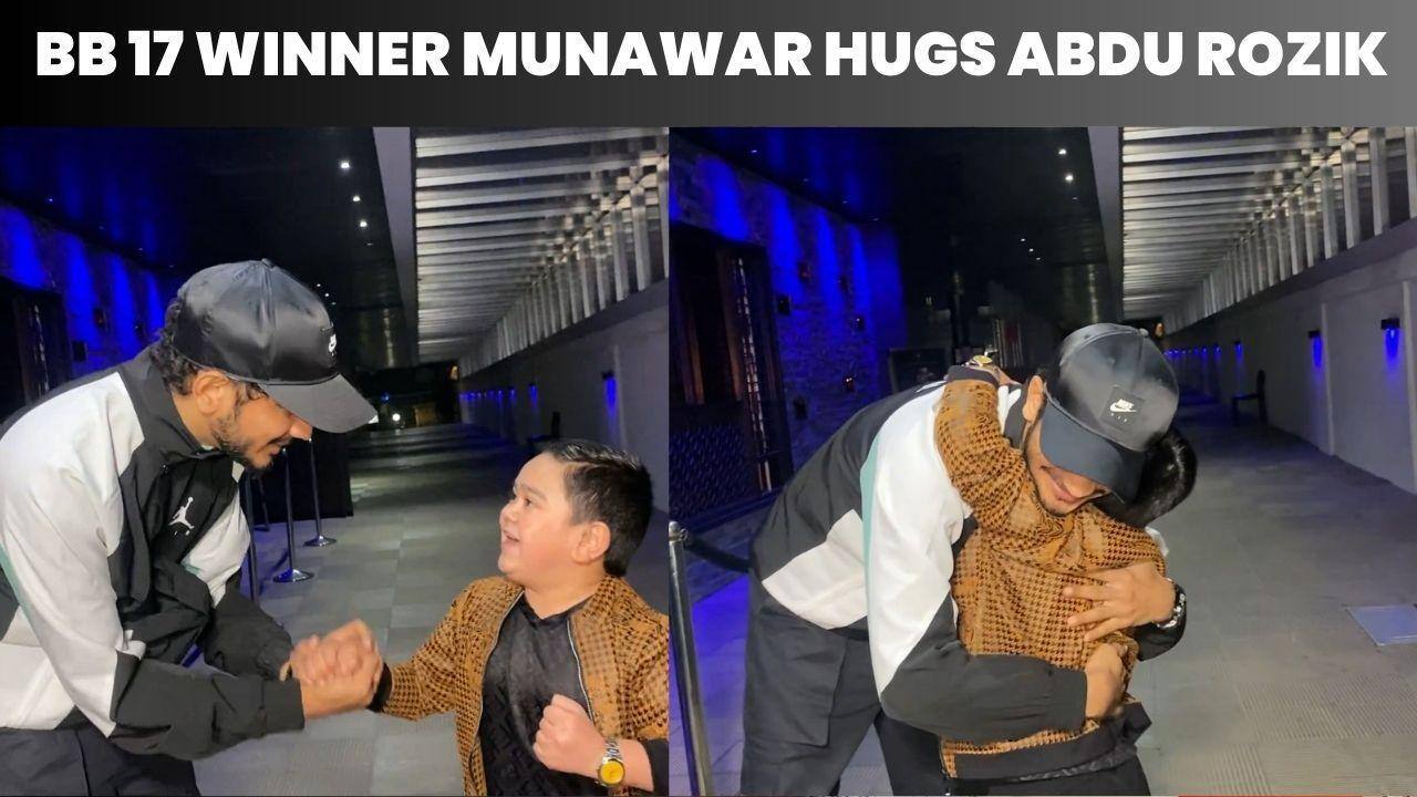 Bigg Boss 17 winner Munawar Faruqui hugs Abdu Rozik; netizens say 'Bada ...