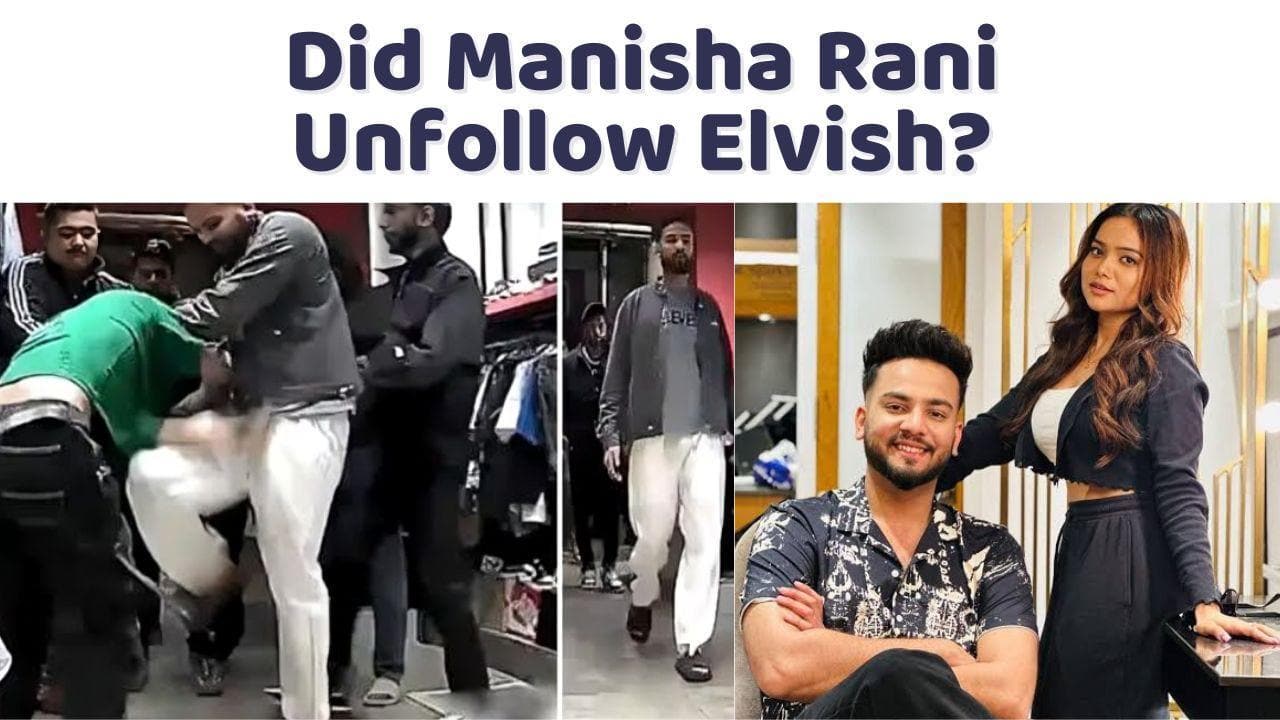 Manisha Rani UNFOLLOWS Bigg Boss OTT 2 winner Elvish Yadav post his ...