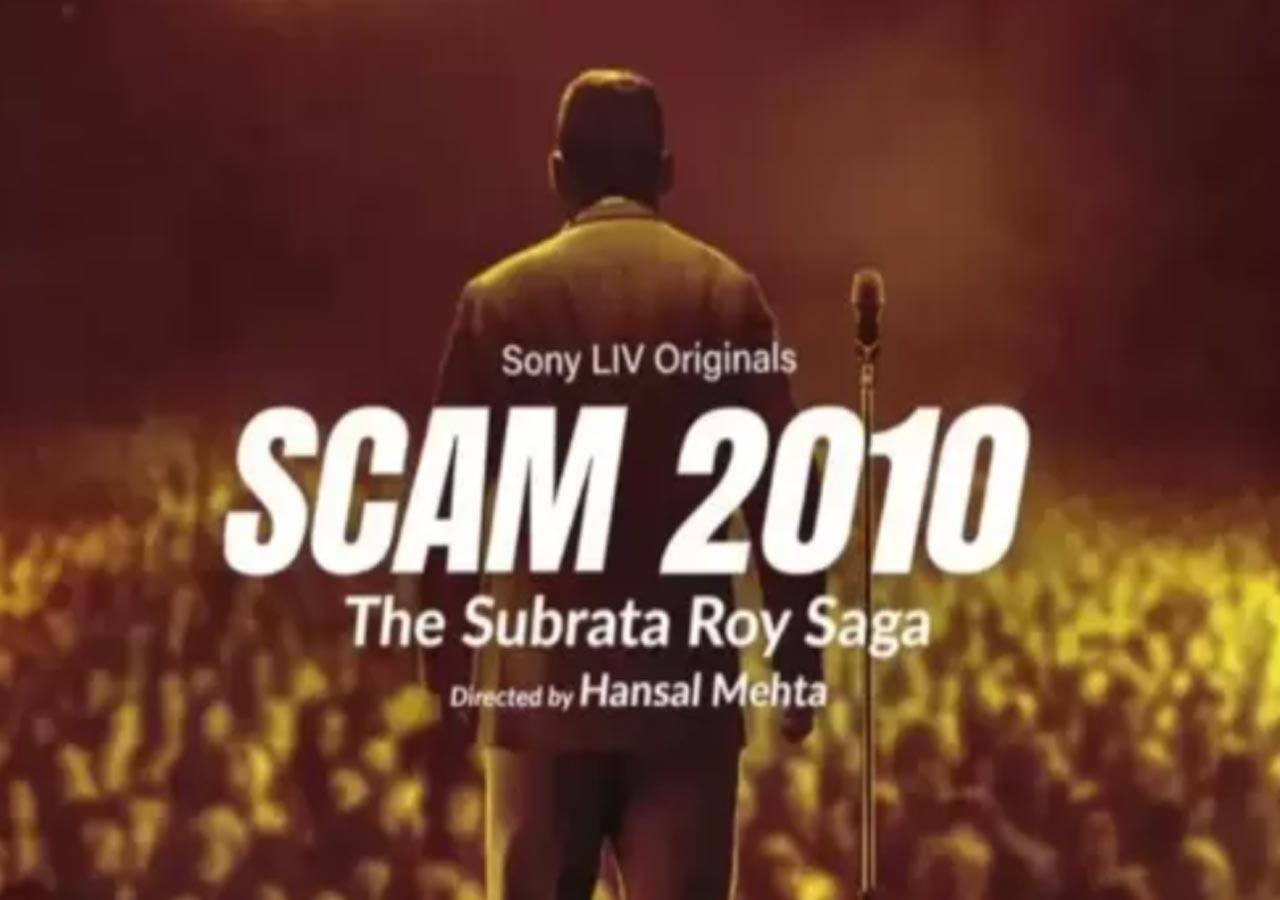 Scam 2010: Hansal Mehta announces third chapter of the web series on Subrata Roy; a look at the ...
