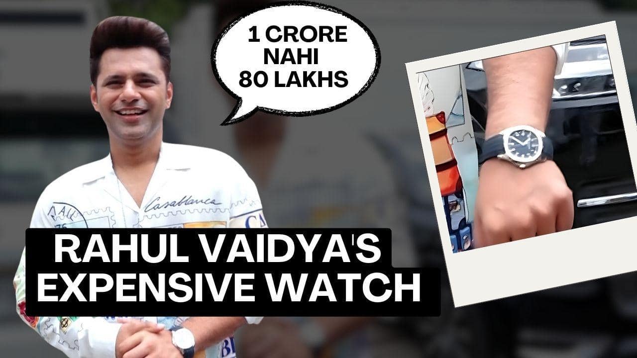 It’s Expensive! Rahul Vaidya FLAUNTS watch worth rupees 80 Lakhs [Video]