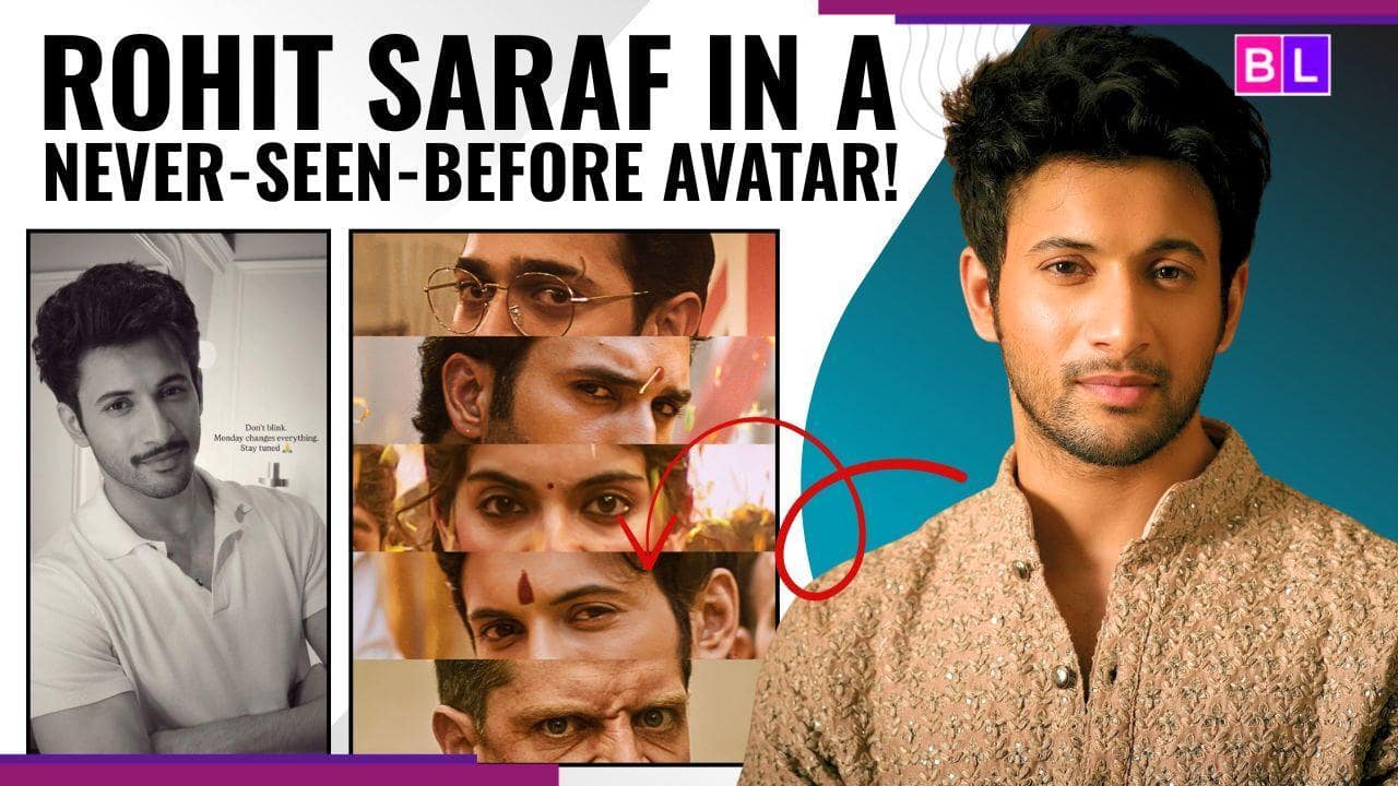 Rohit Saraf is all set to surprise his fans with his new avatar; here's ...