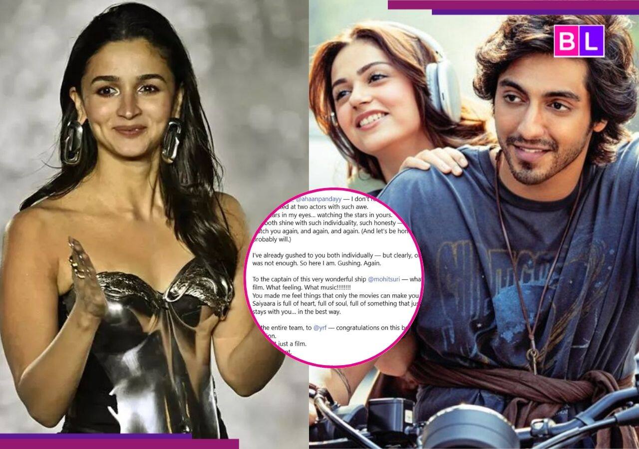 Alia Bhatt shared special note after watching saiyaara film said Ahan Pandey Anit Padda two ...