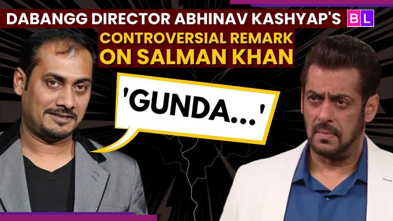 Dabangg director Abhinav Kashyap's controversial remark about Salman ...